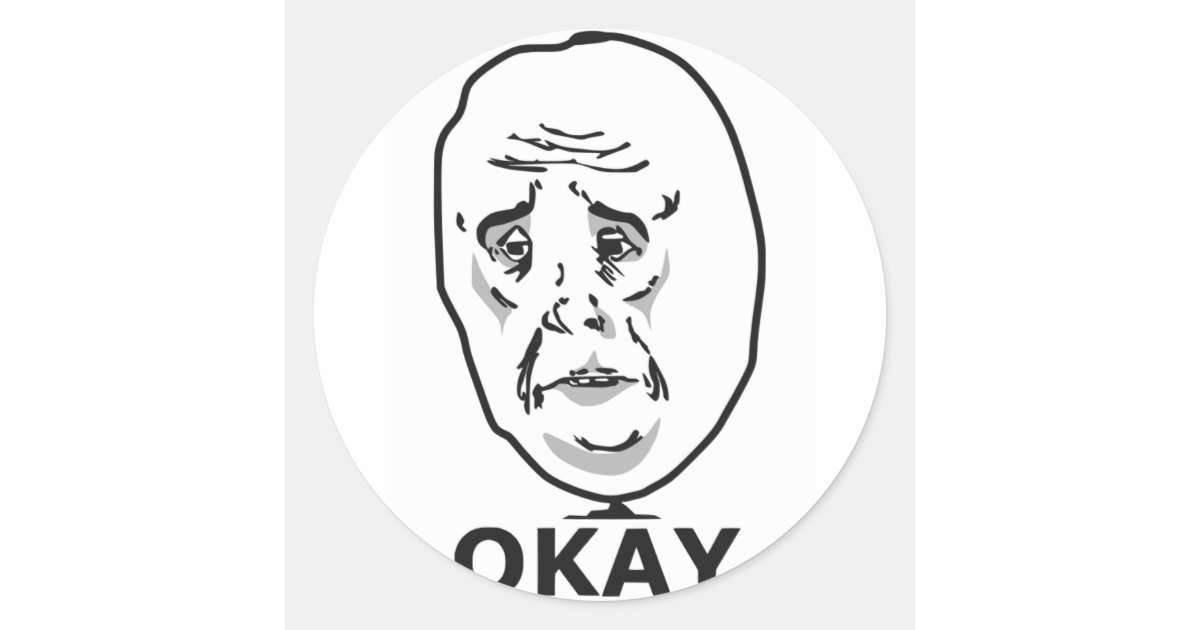 Okay Guy Meme Classic Round Sticker | Zazzle