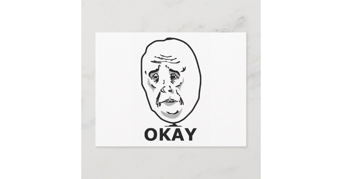Okay Guy Meme Postcard | Zazzle