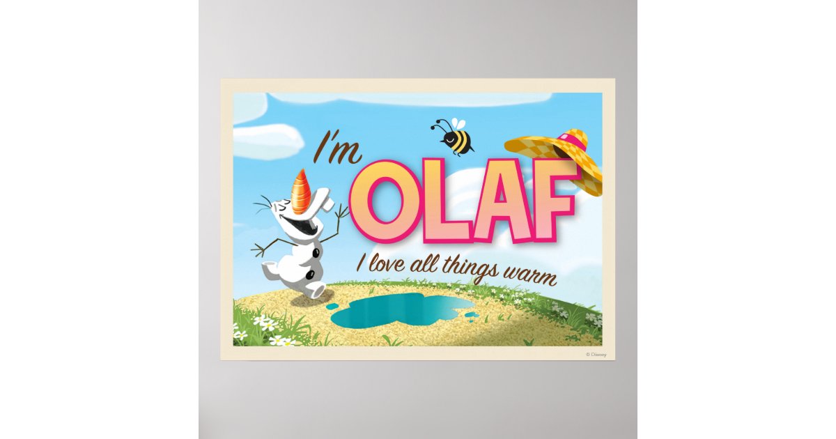 Olaf | I Love All Things Warm Poster | Zazzle