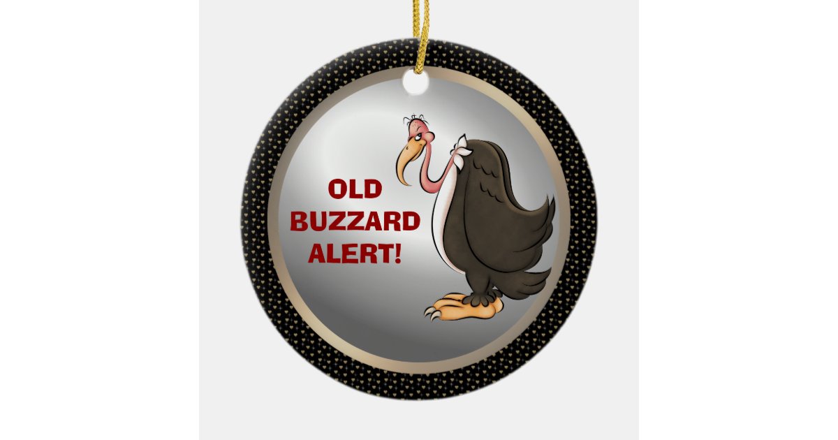 Old Buzzard Alert ornament add picture | Zazzle