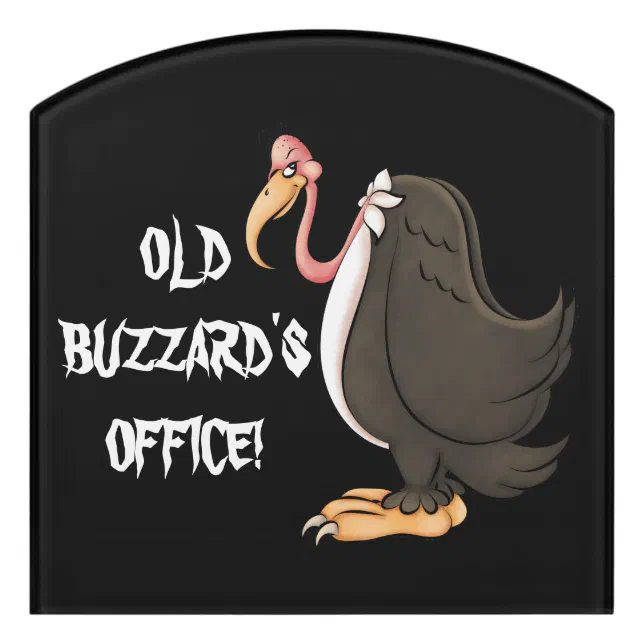 Old Buzzard's office acrylic wall art Door Sign | Zazzle