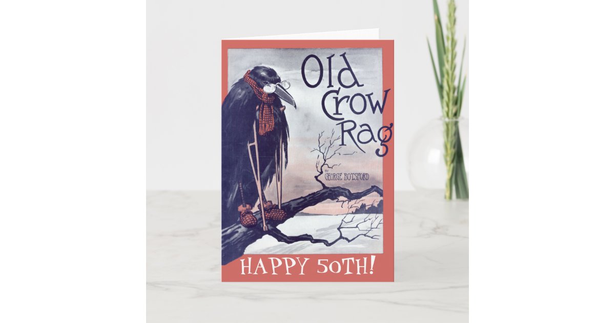 Old Crow Birthday Card | Zazzle
