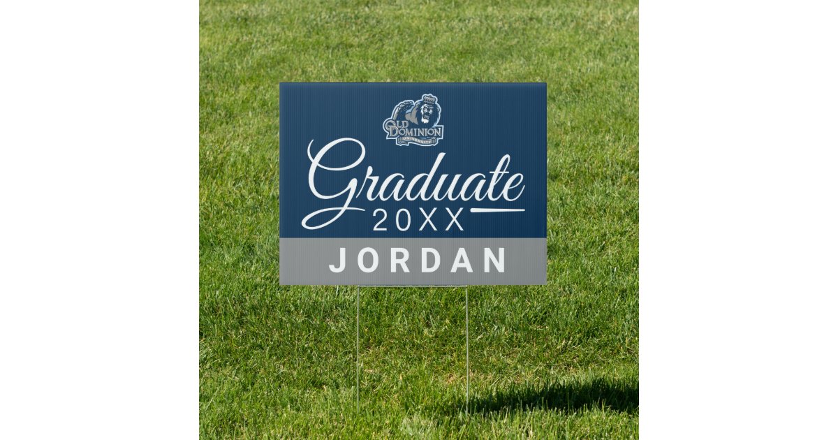 Old Dominion University Graduation Sign | Zazzle