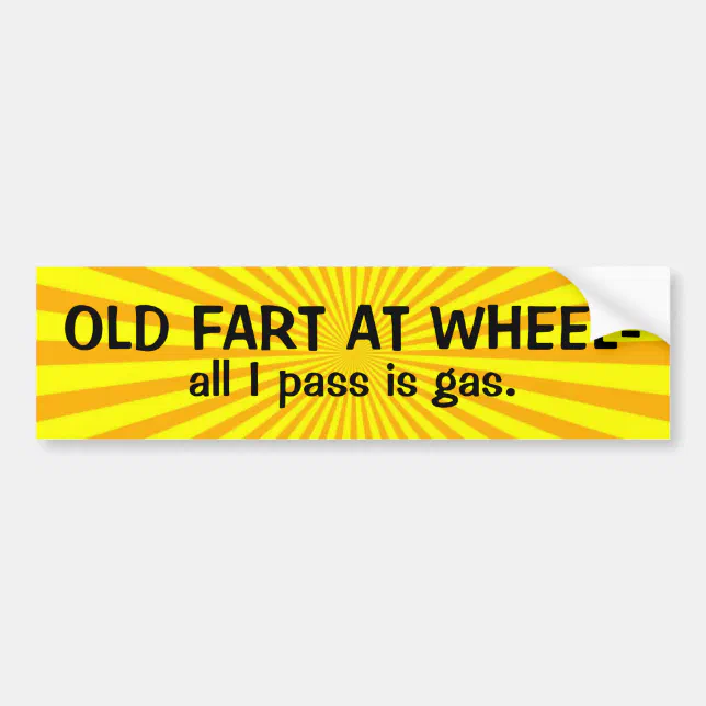 Old Fart at Wheel Bumper Sticker | Zazzle