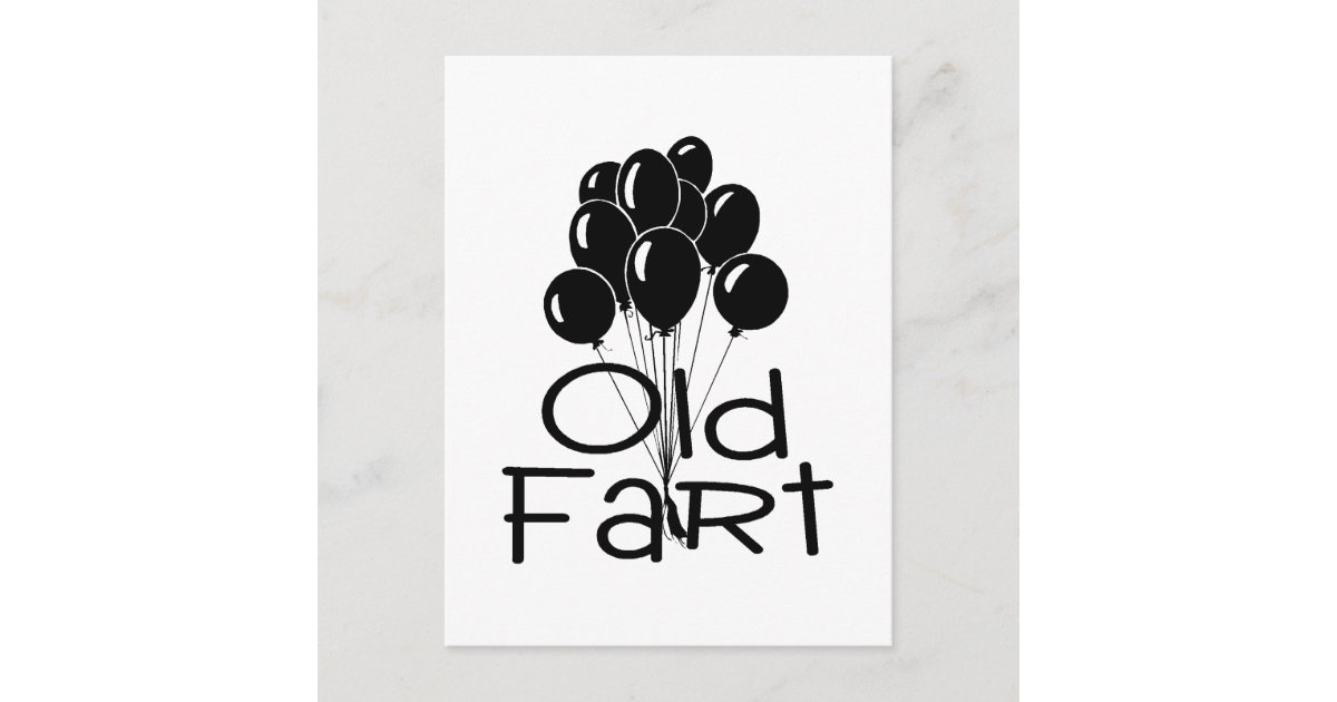 Old Fart Black Balloons Postcard | Zazzle
