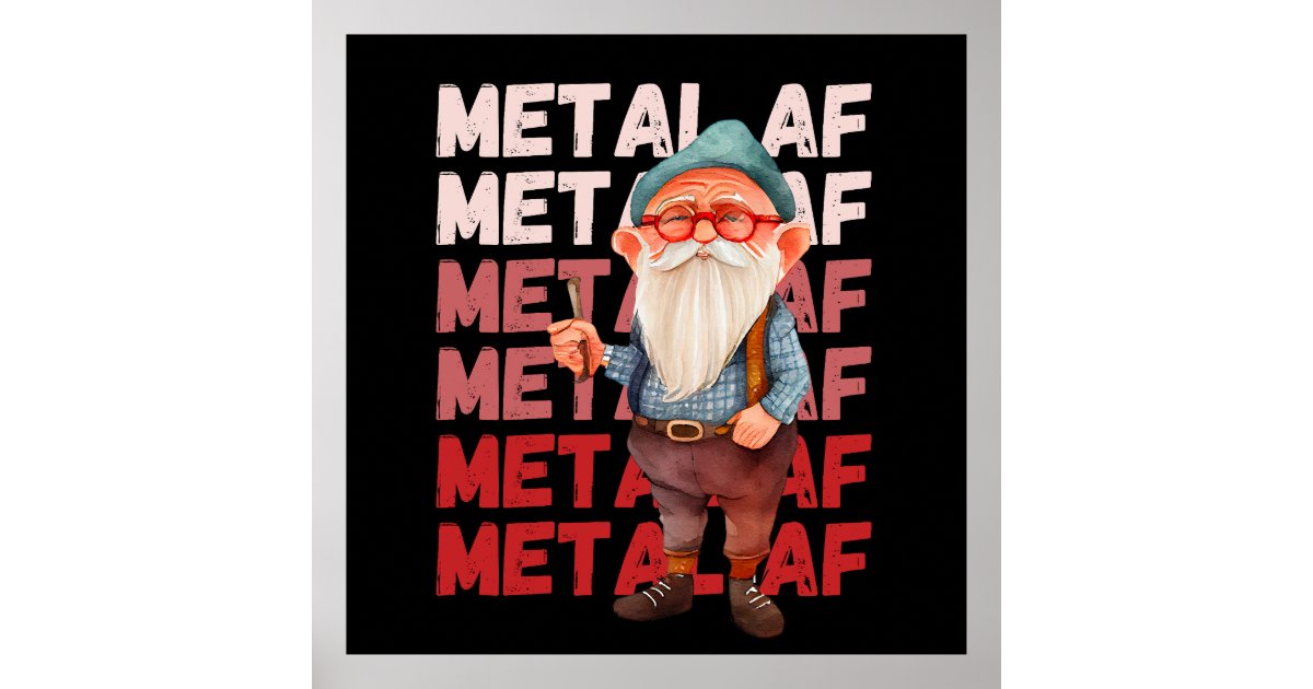 Old Man Still Metal AF Poster | Zazzle