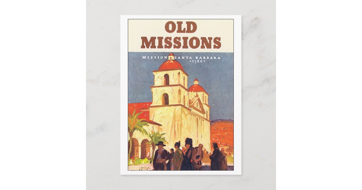 Old Missions, Mission Santa Barbara Postcard | Zazzle