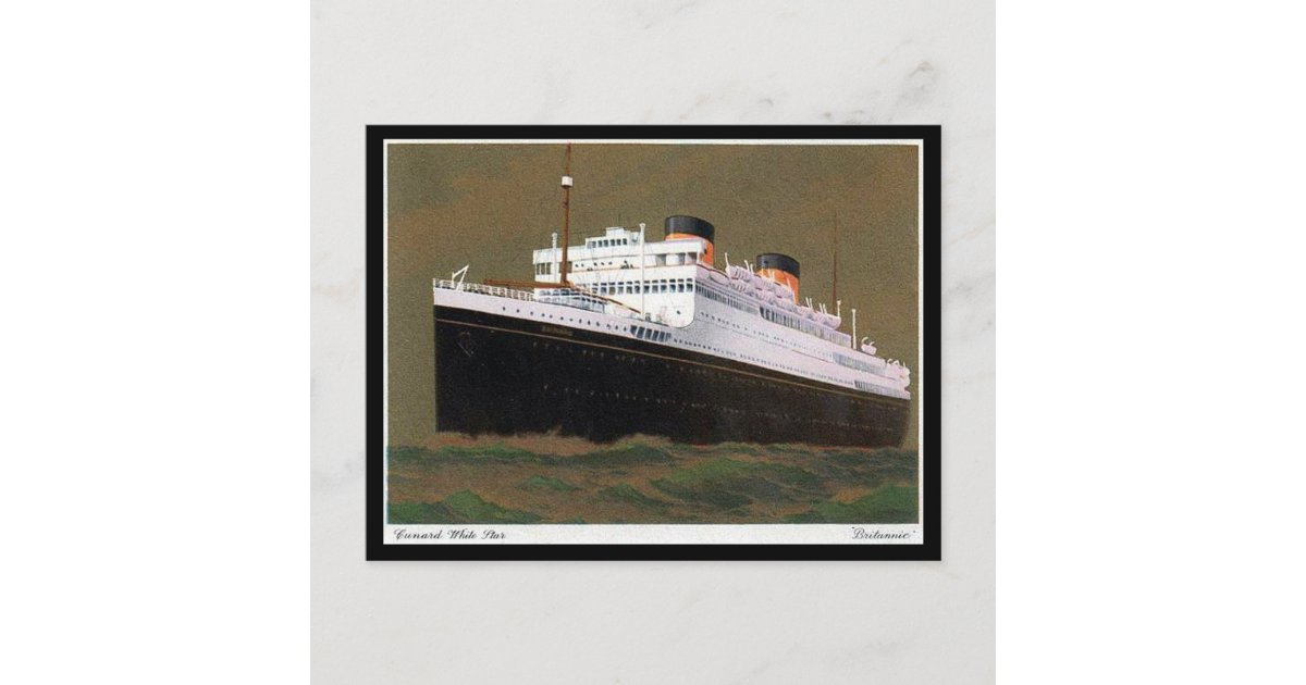 Old Postcard - Cunard White Star Liner "Britannic" | Zazzle
