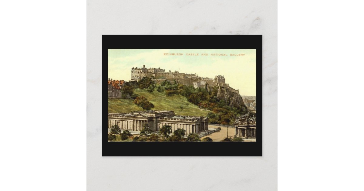 Old Postcard, Edinburgh Castle & National Gallery Postcard | Zazzle