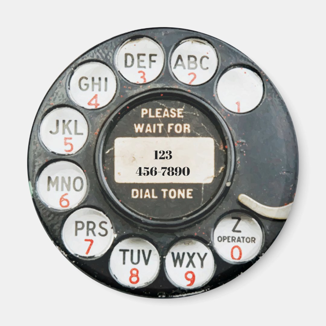 Old Rotary Phone Dial, add numbers, Magnet | Zazzle