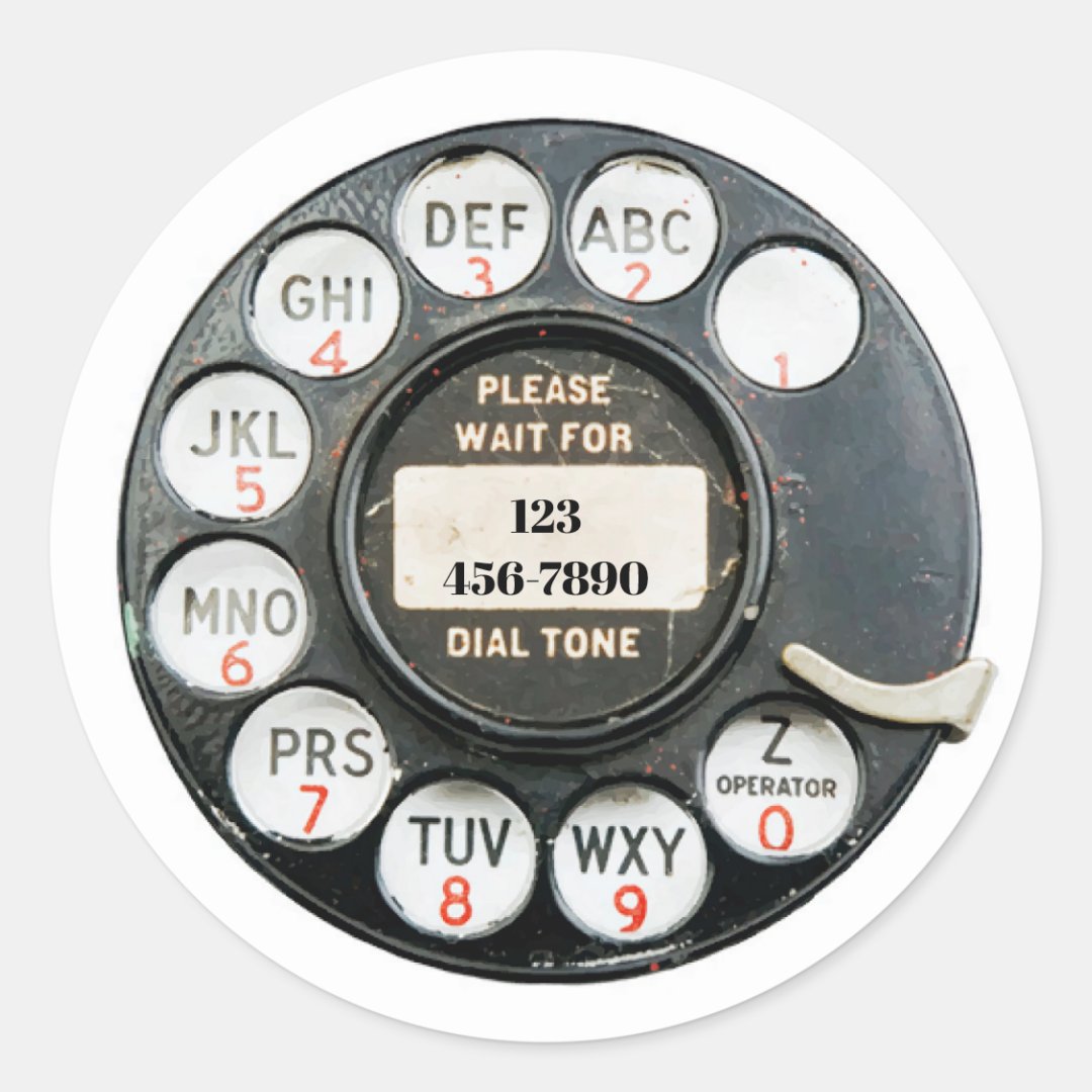 Old Rotary Phone Dial, edit phone number, Classic Round Sticker | Zazzle