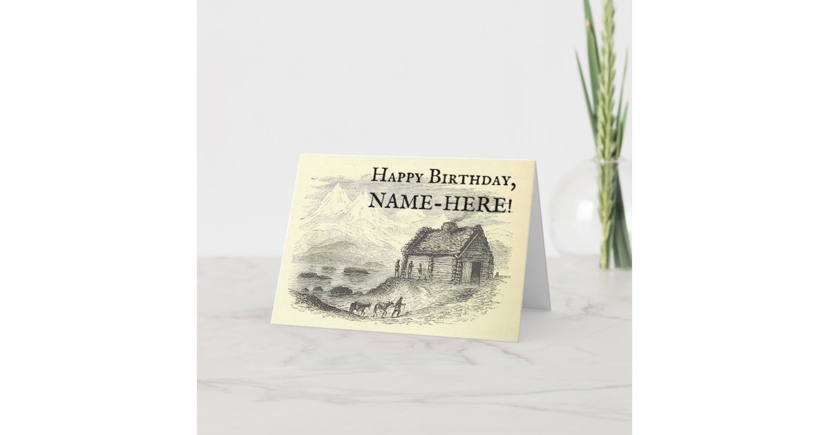 Old Rustic Cabin, Mountain Landscape Birthday Card | Zazzle