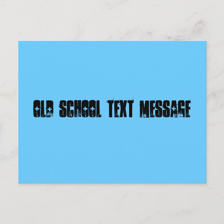 Old school text message postcard | Zazzle