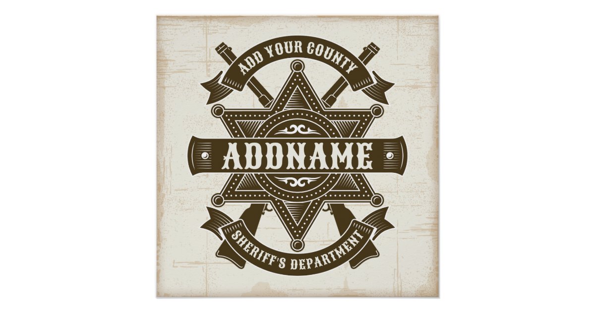 Old West Sheriff Deputy Rifles Badge Personalized Poster | Zazzle