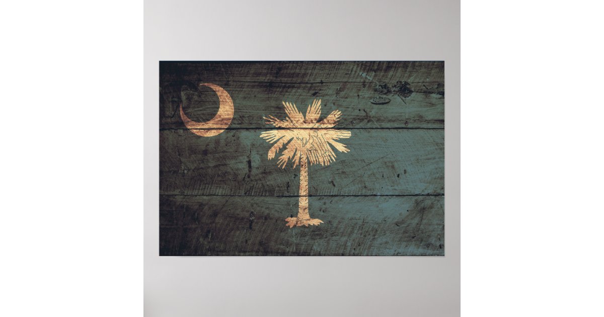 Old Wood South Carolina Flag; Poster | Zazzle