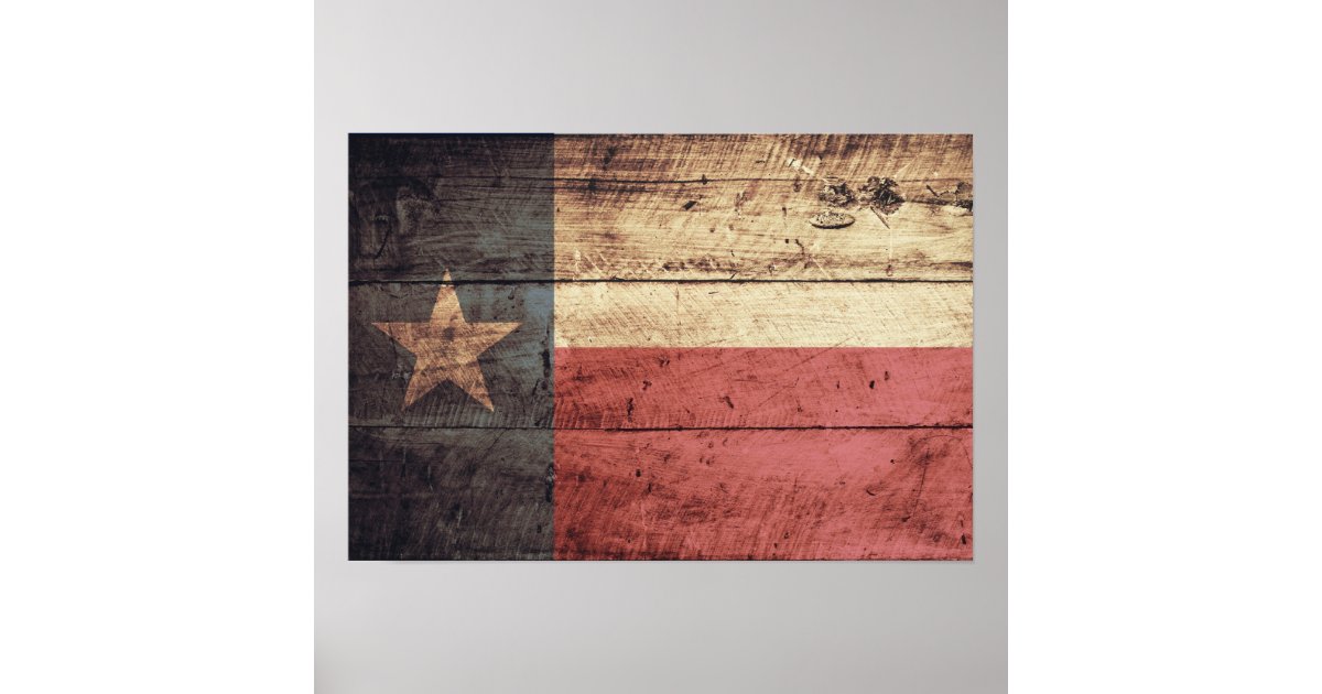 Old Wood Texas Flag Poster | Zazzle