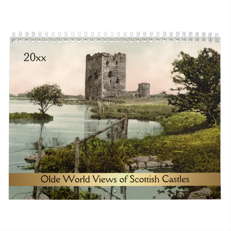 Olde World Views of Scottish Castles Calendar | Zazzle