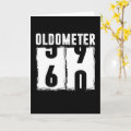 Oldometer 60 60th Birthday Card | Zazzle