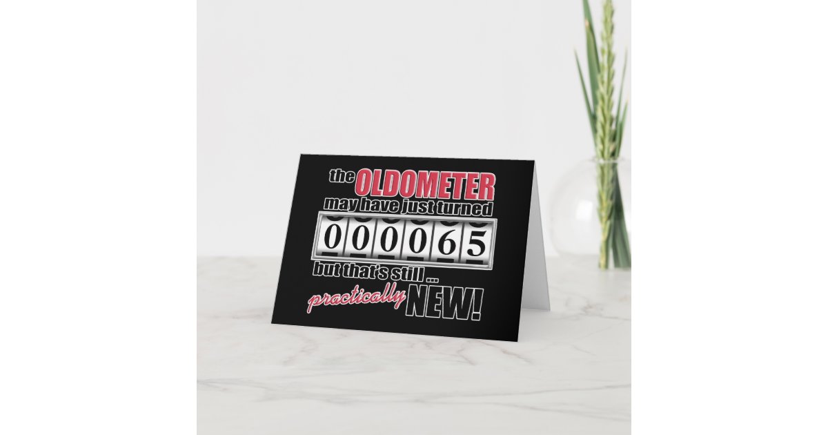 Oldometer Birthday Card | Zazzle