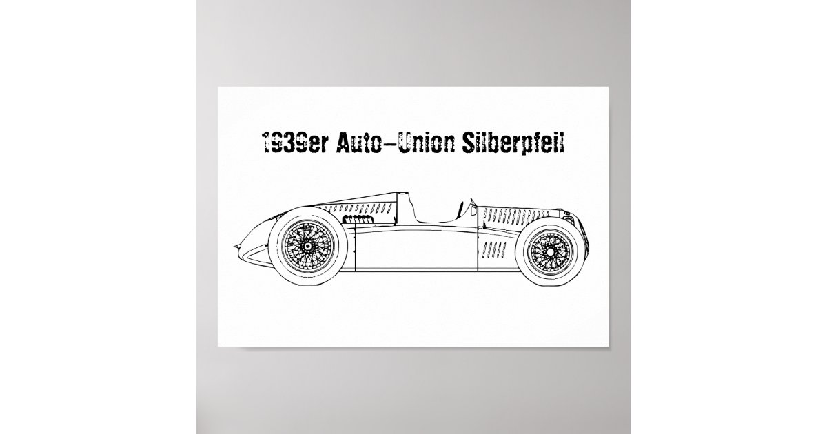 Oldtimer 1939 German Auto-Union Silver Arrow Poster | Zazzle