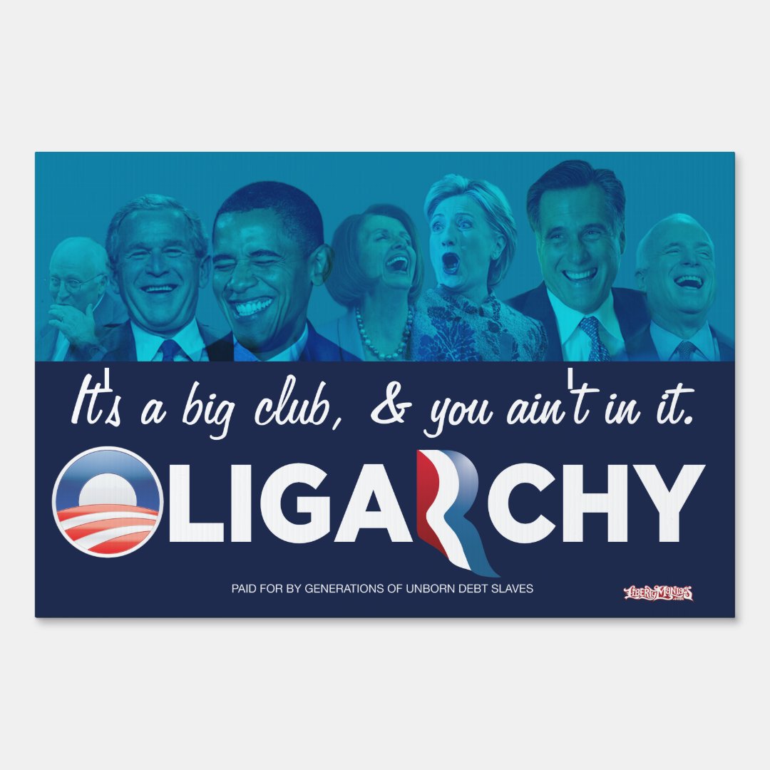 Oligarchy 2012 Yard Signs | Zazzle