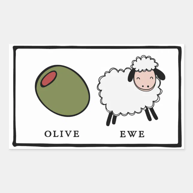 Olive Ewe Love Puns Rectangular Sticker | Zazzle