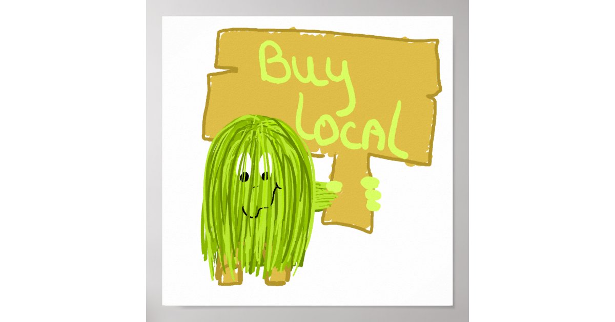 Olive Green Buy Local Poster | Zazzle
