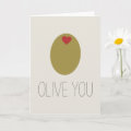OLIVE YOU - CARD | Zazzle