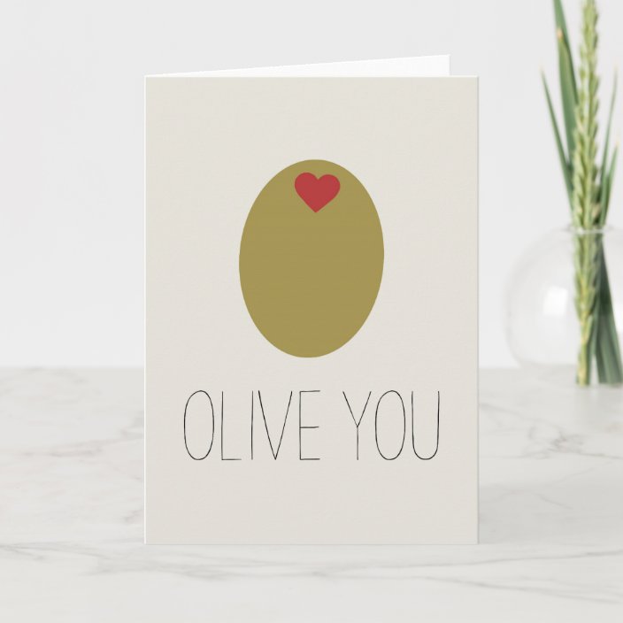 OLIVE YOU - CARD | Zazzle.com