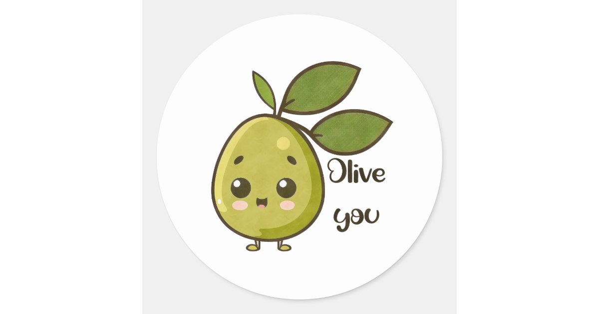 “Olive You” Kawaii Olive Classic Round Sticker | Zazzle