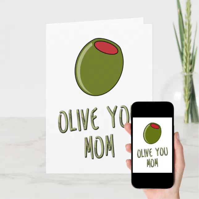 Olive You Mom, Pun, Mom Birthday, Mother's Day Card | Zazzle