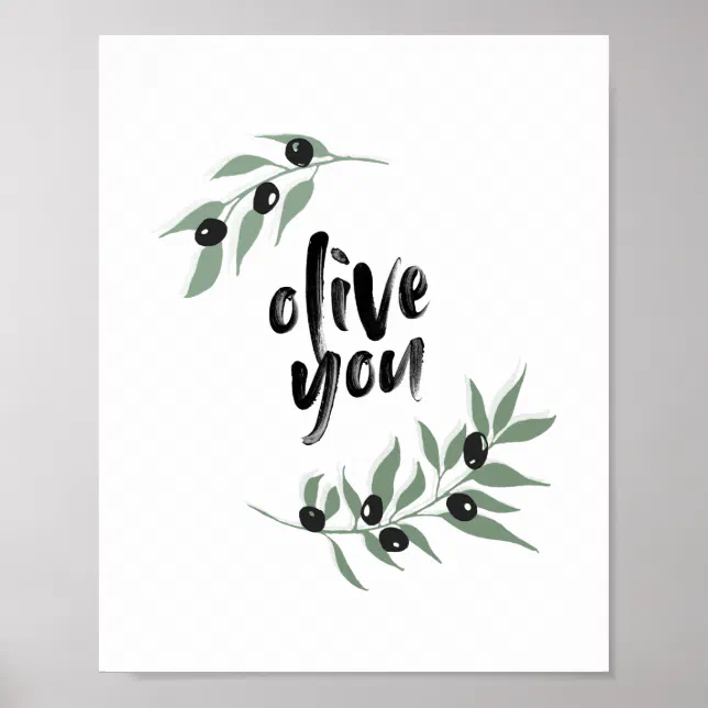 'Olive You' Olive Branch Poster | 8x10 | Zazzle