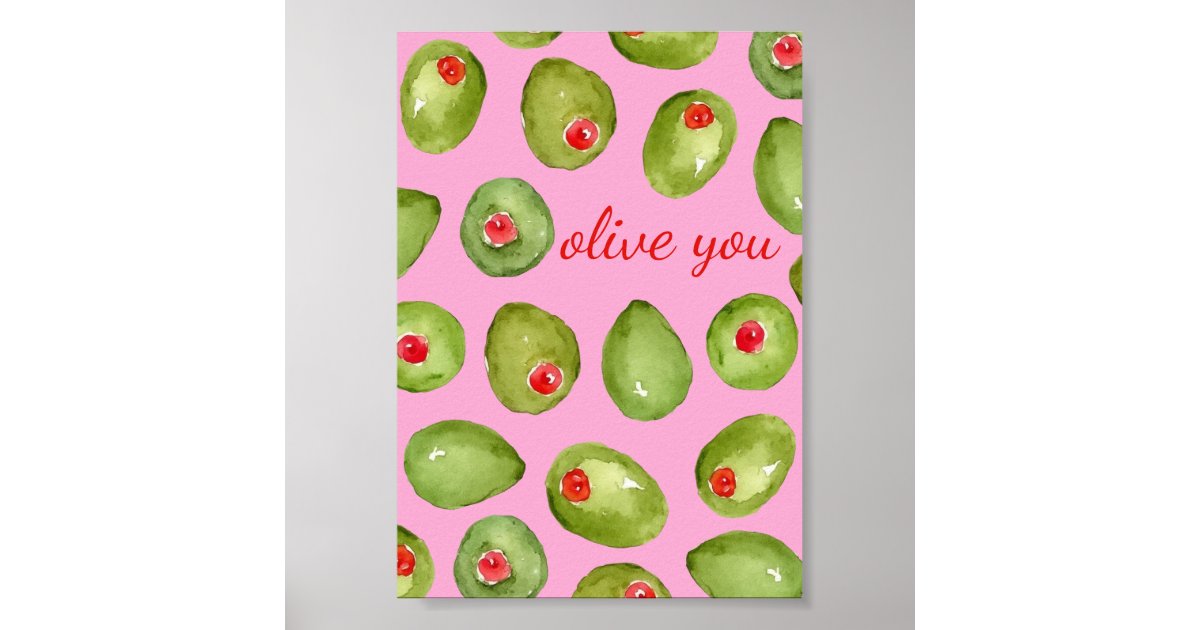 Olive You Watercolor Poster | Zazzle