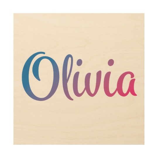 Olivia Stylish Cursive Wood Wall Decor | Zazzle.com