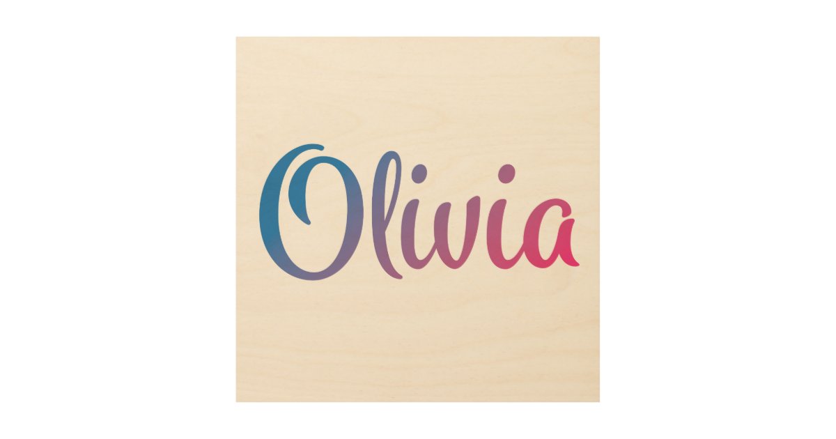 Olivia Stylish Cursive Wood Wall Decor | Zazzle