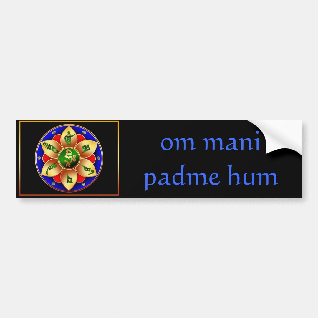 Om Mani Padme Hum Bumper Sticker | Zazzle