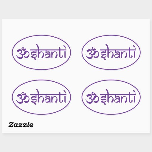 Om Shanti Oval Sticker | Zazzle