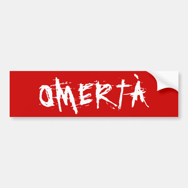 OMERTÀ BUMPER STICKER | Zazzle