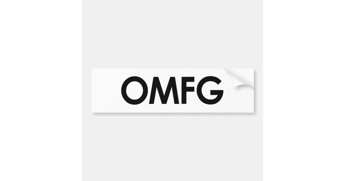 Omfg Bumper Sticker | Zazzle