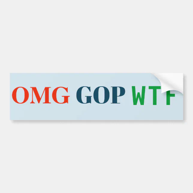 OMG GOP WTF sticker | Zazzle