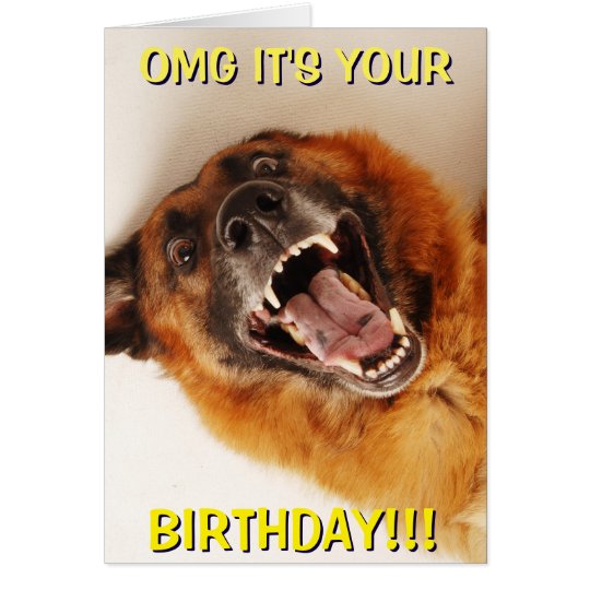 OMG IT'S YOUR BIRTHDAY!!! CARD | Zazzle.com
