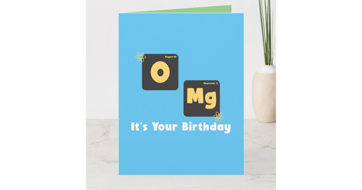 OMG its your birthday Card | Zazzle