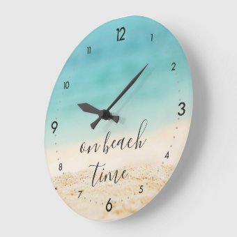 On Beach Time (Customizable!) Coastal Beach Photo Large Clock | Zazzle