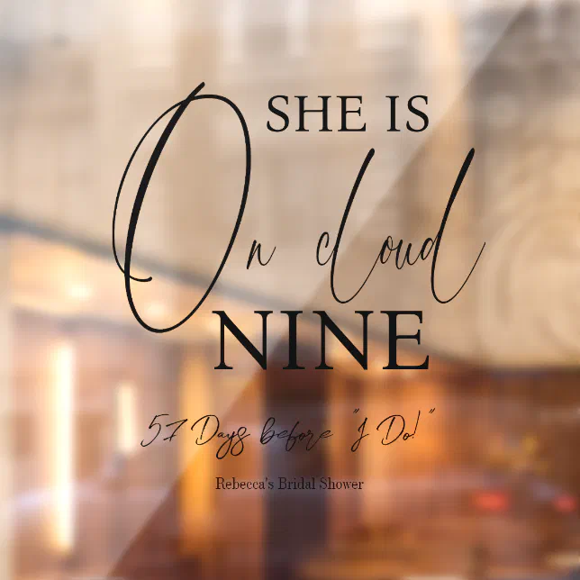 On Cloud Nine 9 Calligraphy Bridal Shower Window Cling | Zazzle