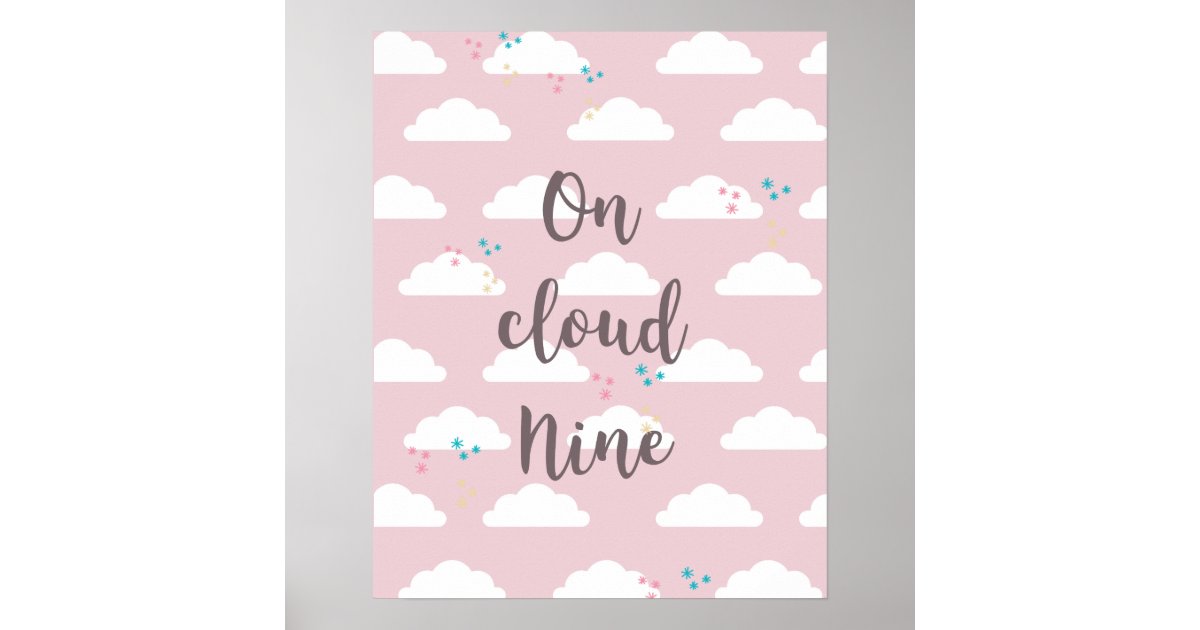 On Cloud Nine Typography Cloud Poster | Zazzle