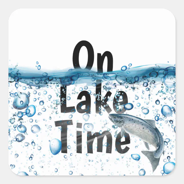 On Lake Time text with fish Square Sticker | Zazzle