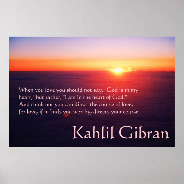 On Love - The Prophet by Kahlil Gibran Poster | Zazzle