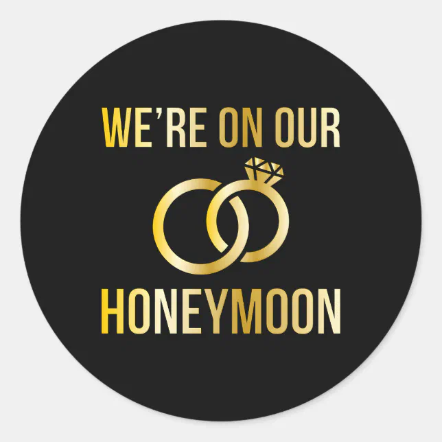 On Our Honeymoon Honeymooning Honeymoon Vacation Classic Round Sticker ...