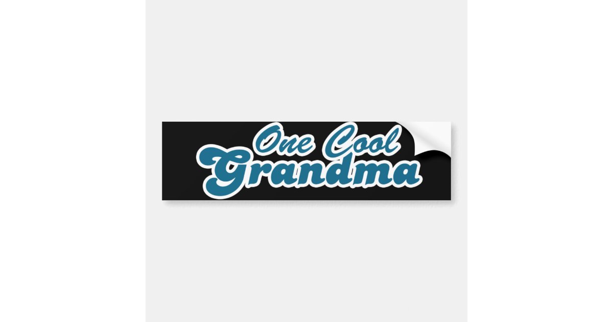 One Cool Grandma Bumper Sticker | Zazzle