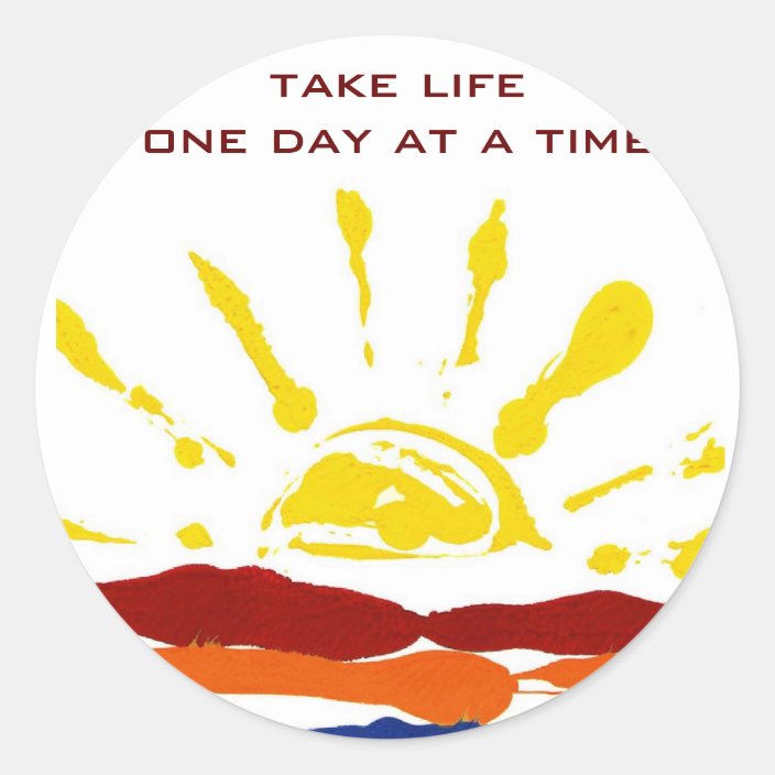 One day at a time classic round sticker | Zazzle.com